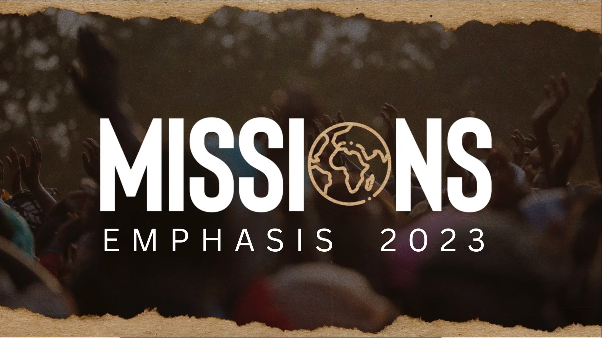 Missions Emphasis 2023 - 6 - "Mission Mobilization, Part 2" - October ...